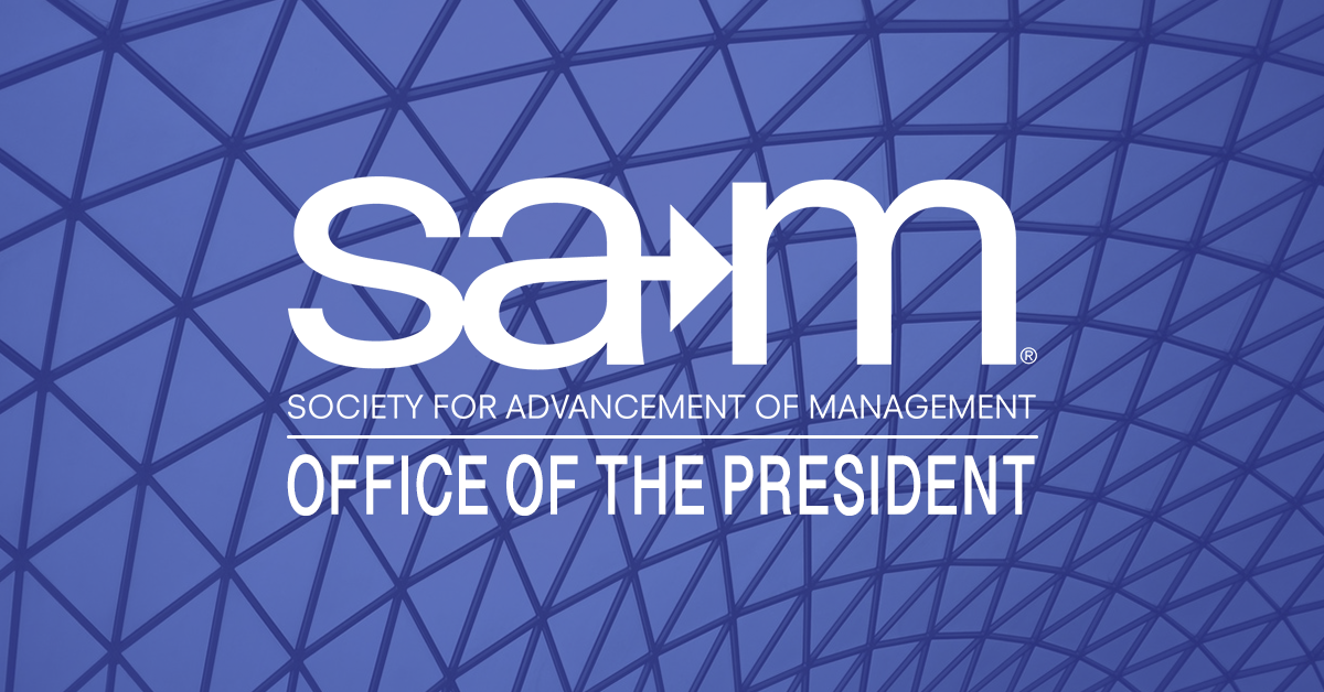 SAM PRESIDENTS - Society for Advancement of Management